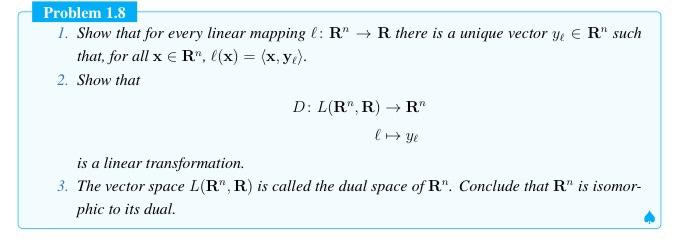 Solved 1. Show that for every linear mapping ℓ:Rn→R there is | Chegg.com