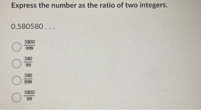 Solved Express the number as the ratio of two integers. | Chegg.com