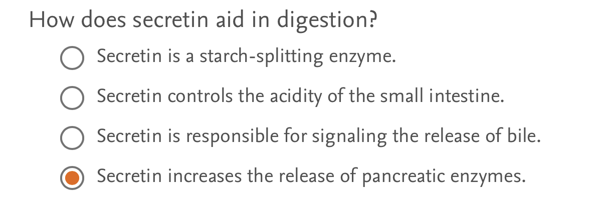 Solved How does secretin aid in digestion?Secretin is a | Chegg.com