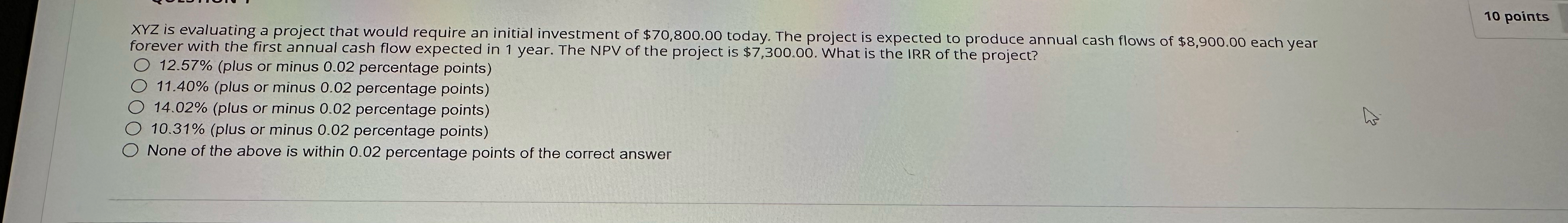 Solved XYZ is evaluating a project that would require an | Chegg.com