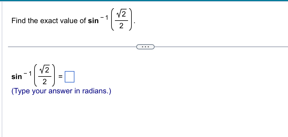 Solved Find the exact value of sin-1(222)sin-1(222)=(Type | Chegg.com