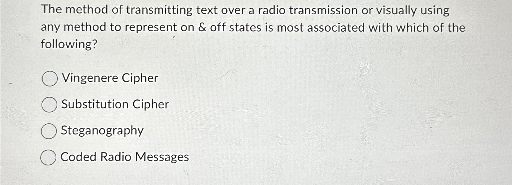 Solved The method of transmitting text over a radio | Chegg.com