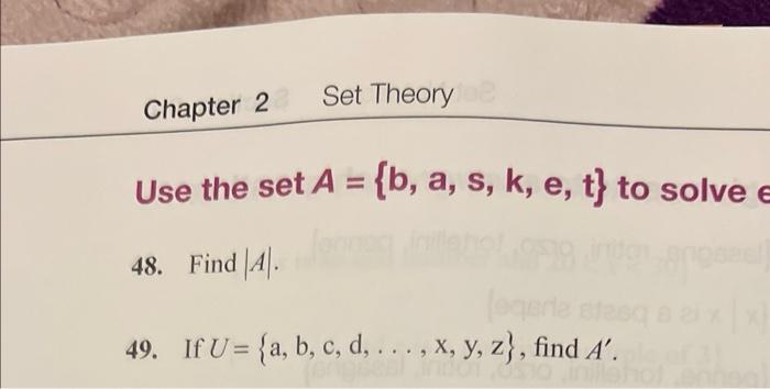 Solved Use the setA={b,a,s,k,e,t} to solve 48. Find ∣A∣. 49. | Chegg.com