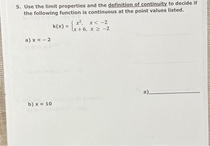 Solved 5. Use the limit properties and the definition of | Chegg.com