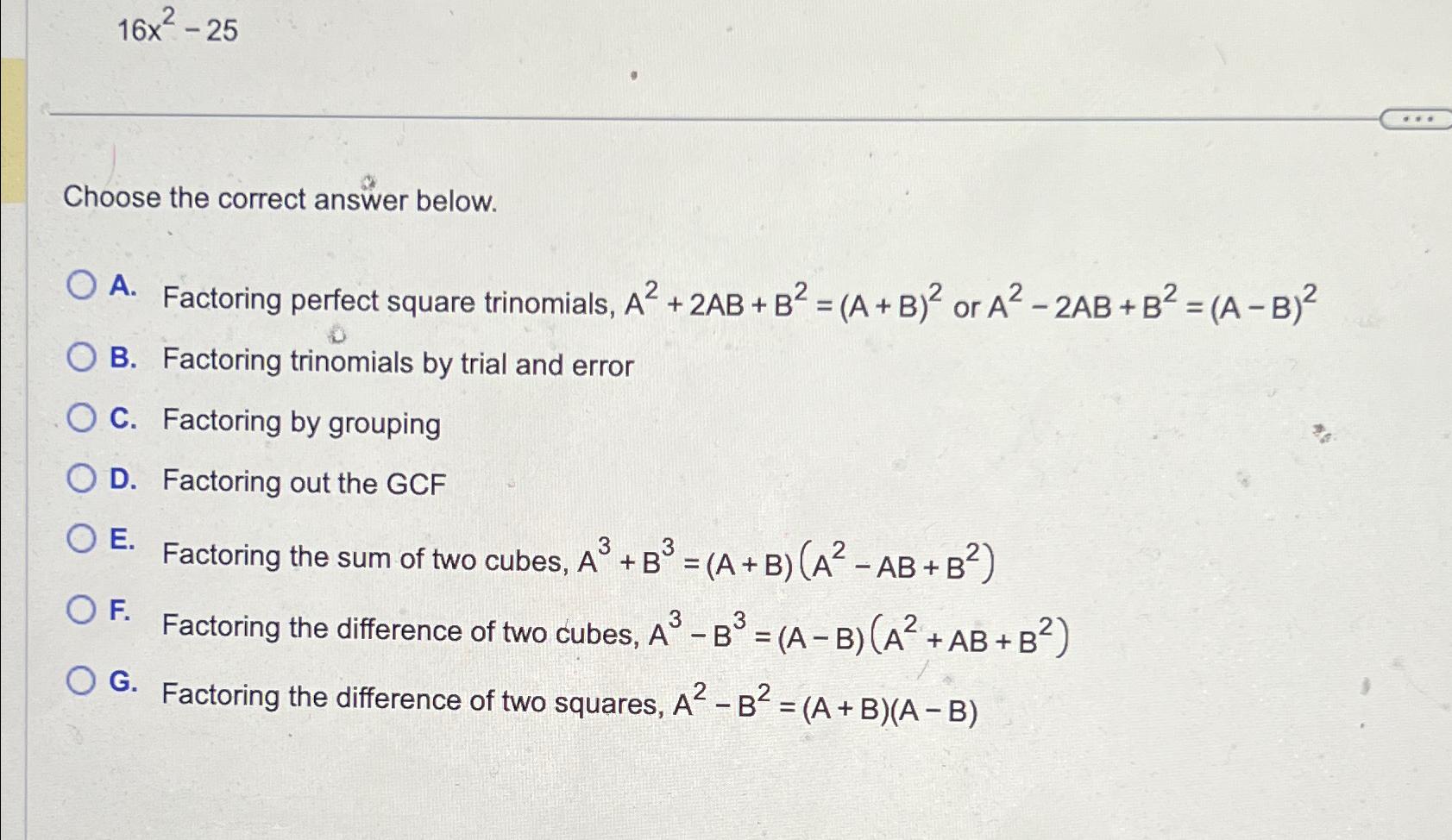 Solved 16x2-25Choose the correct answer below.A. ﻿Factoring | Chegg.com
