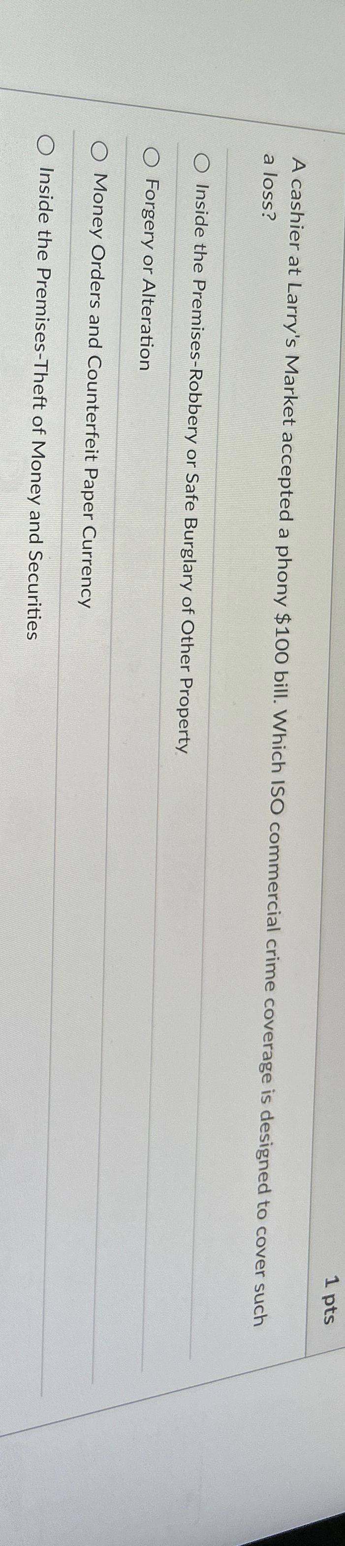 Solved 1 ﻿ptsA cashier at Larry's Market accepted a phony | Chegg.com