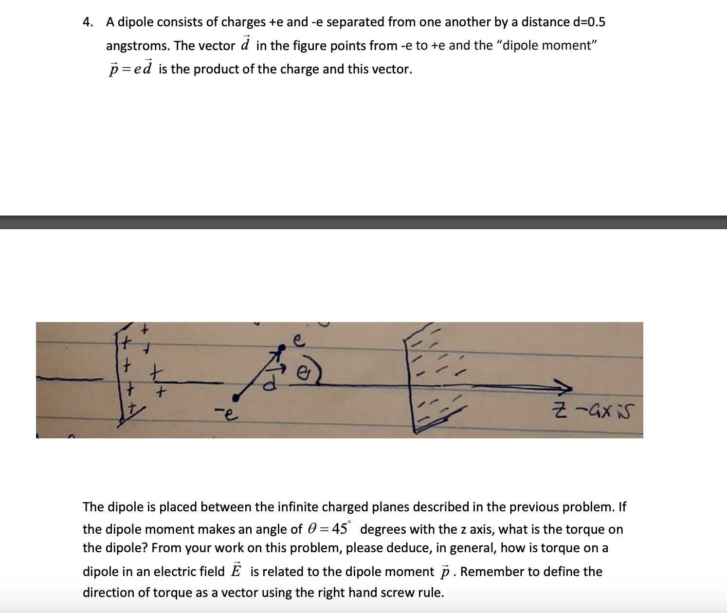 Solved A dipole consists of charges +e ﻿and -e separated | Chegg.com