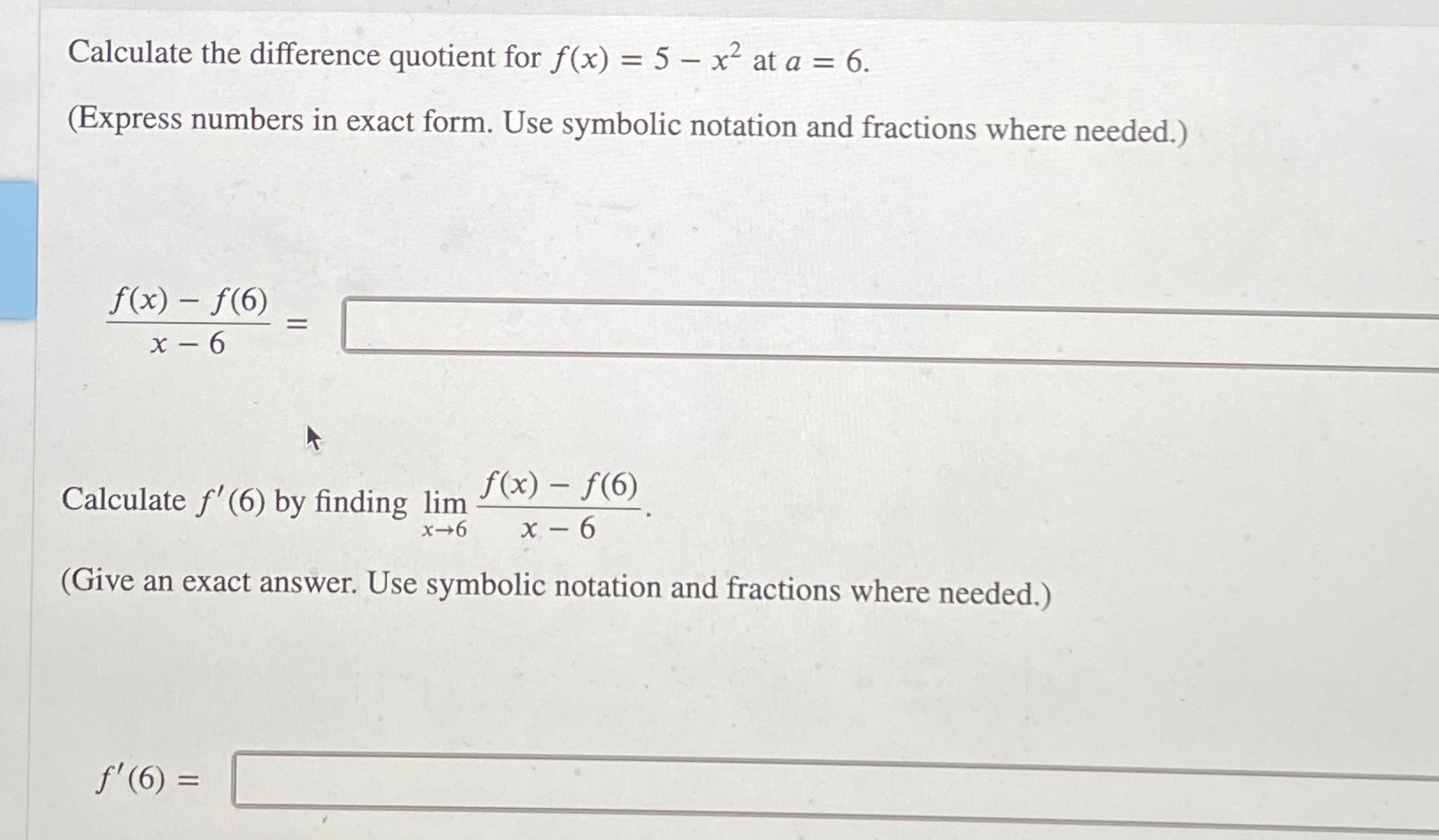 Solved Calculate the difference quotient for f(x)=5-x2 ﻿at | Chegg.com