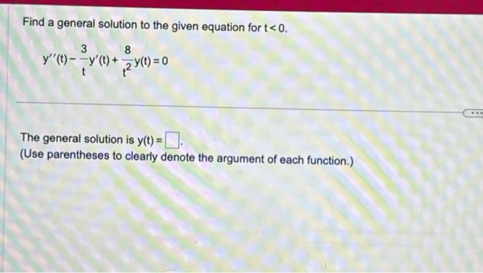 Solved Find a general solution to the given equation for | Chegg.com