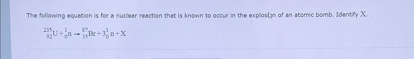 Solved The following equation is for a nuclear reaction that | Chegg.com