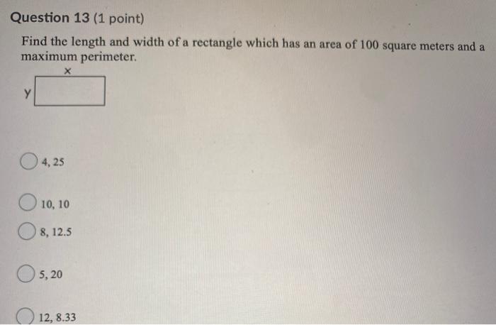Solved Question 13 (1 point) Find the length and width of a | Chegg.com