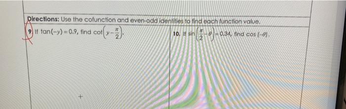 Solved Directions: Use the cofunction and even-odd | Chegg.com
