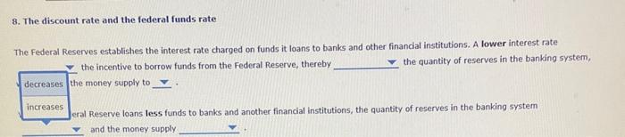 Solved 8. The discount rate and the federal fund 5 rate The | Chegg.com