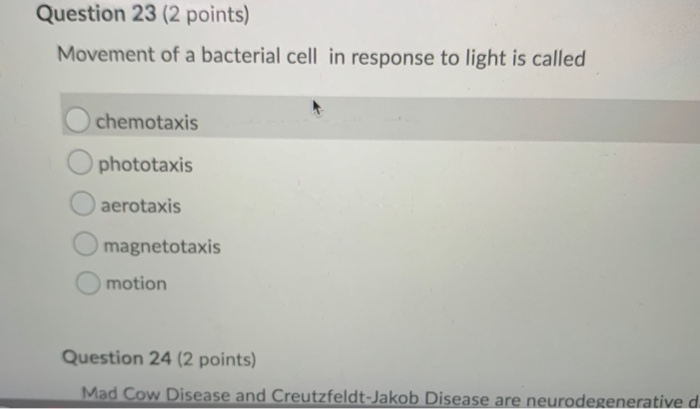 Solved Question 23 (2 points) Movement of a bacterial cell | Chegg.com