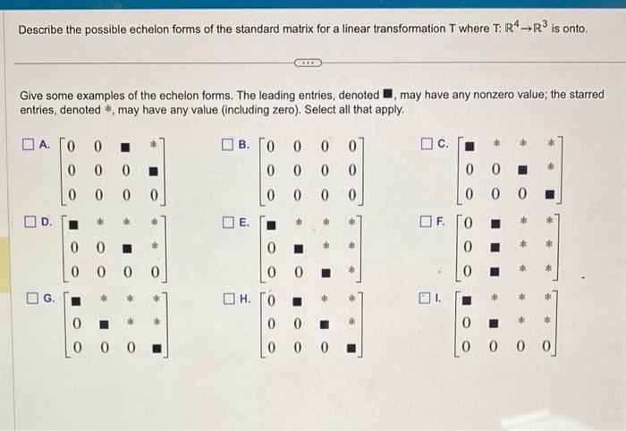Solved Describe the possible echelon forms of the standard | Chegg.com