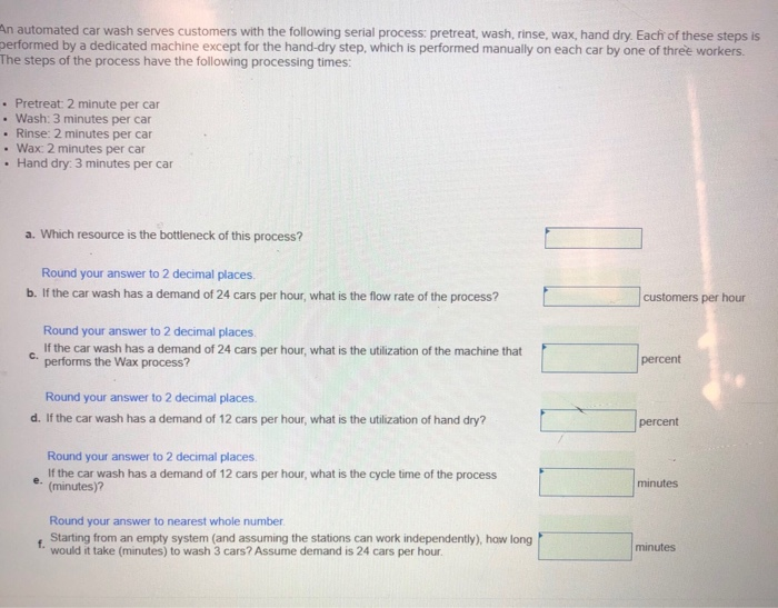 Solved An automated car wash serves customers with the | Chegg.com