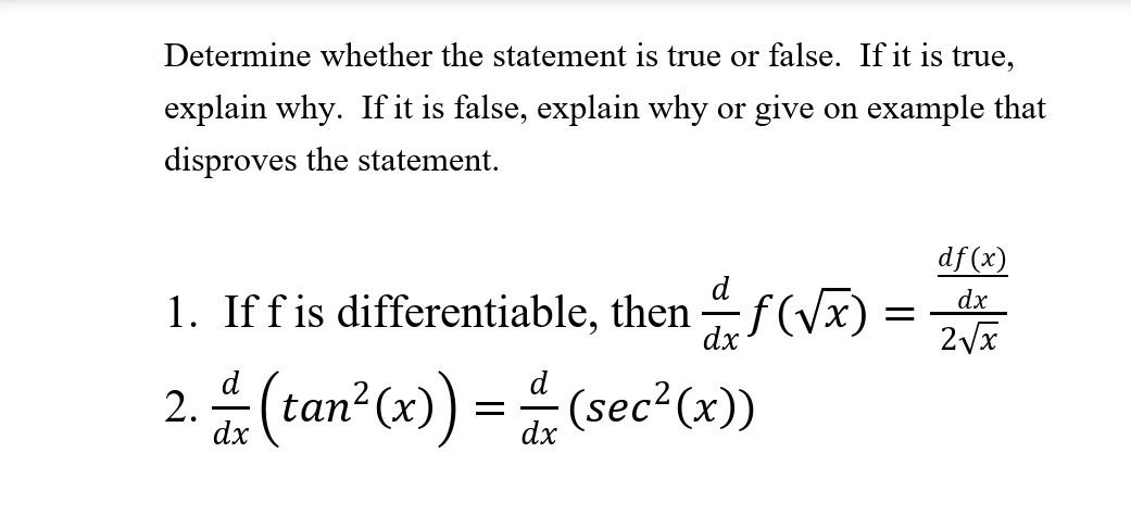 Solved Determine whether the statement is true or false. If | Chegg.com