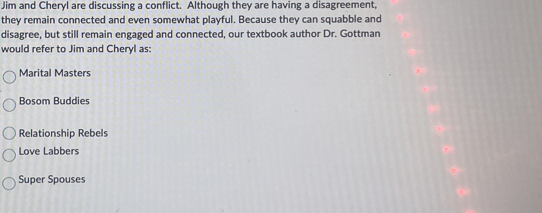 Solved Jim and Cheryl are discussing a conflict. Although | Chegg.com