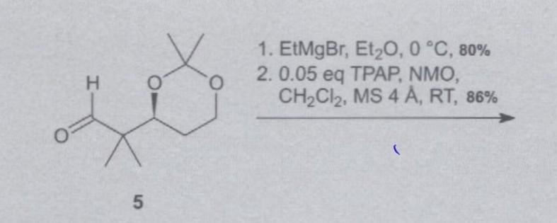 Solved 1. EtMgBr,Et2O,0∘C,80% 2. 0.05 eq TPAP, NMO, CH2Cl2, | Chegg.com