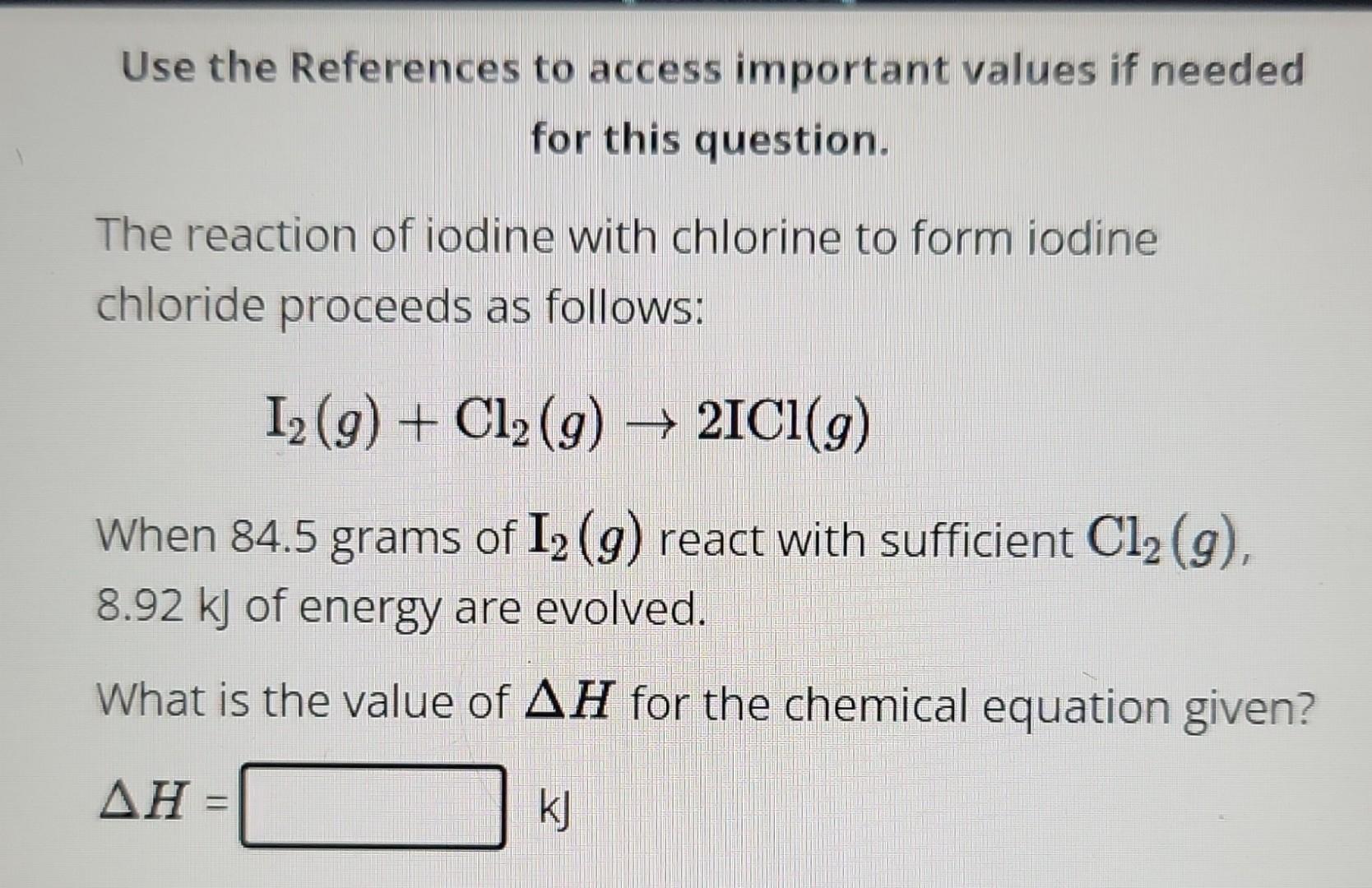 Solved The reaction of iodine with chlorine to form iodine | Chegg.com