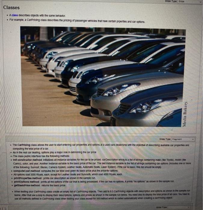 Solved Slide Type Slide Classes • A class describes objects | Chegg.com