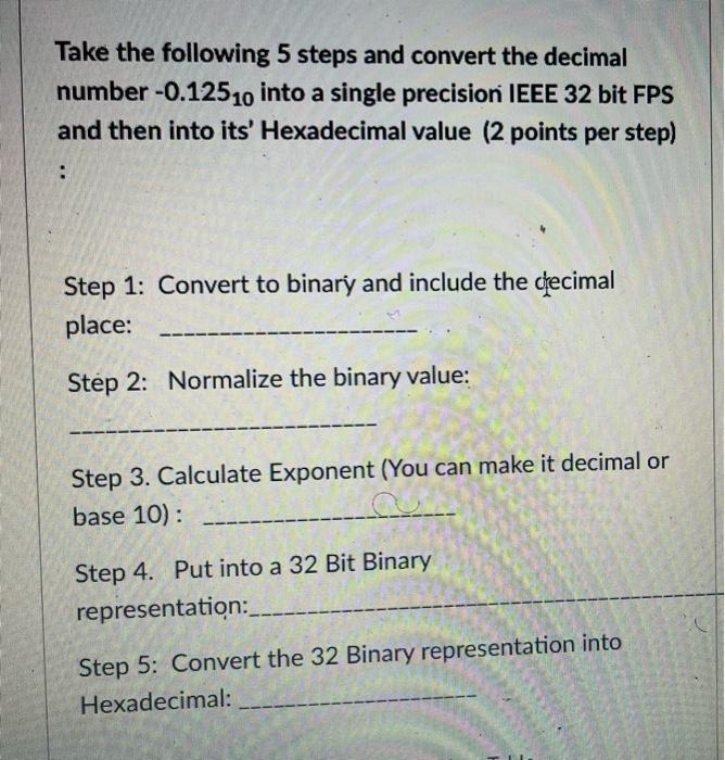 Solved Take the following 5 steps and convert the decimal | Chegg.com