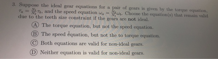 Solved 3. Suppose the ideal gear equations for a pair of | Chegg.com