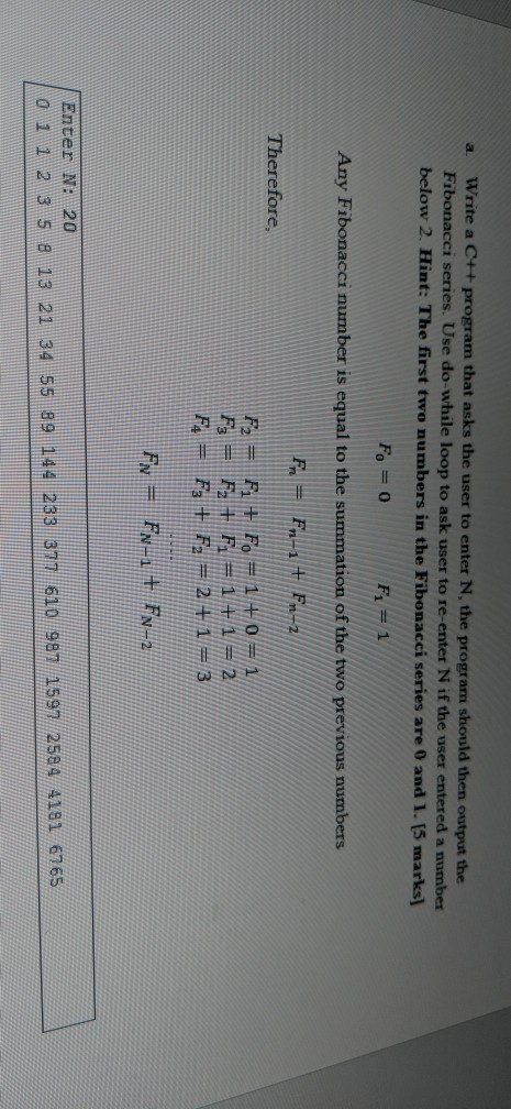 Solved A Write A C Program That Asks The User To Enter N