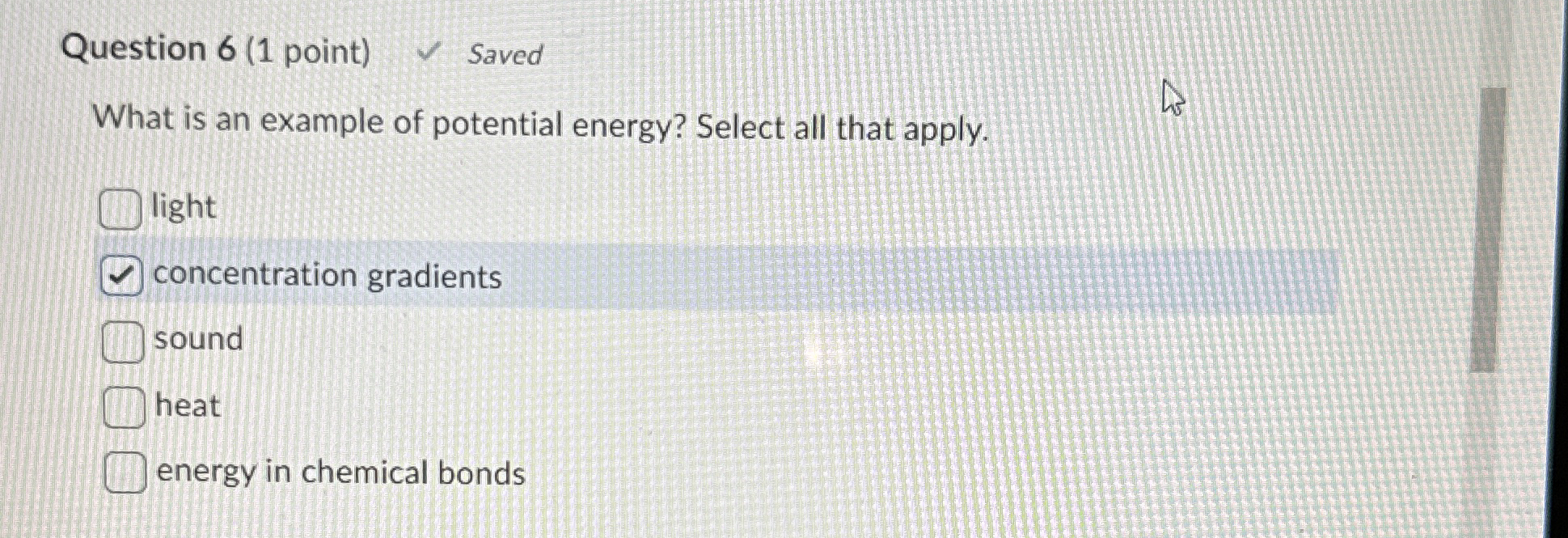 Solved Question 6 (1 ﻿point)SavedWhat is an example of | Chegg.com