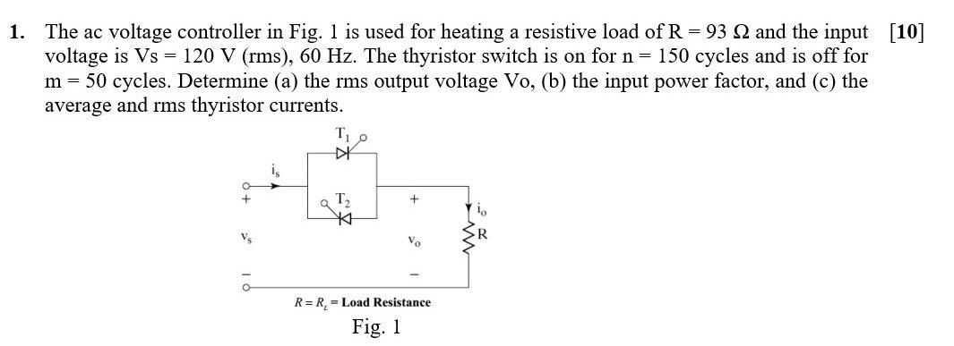Solved The ac voltage controller in Fig. 1 is used for | Chegg.com