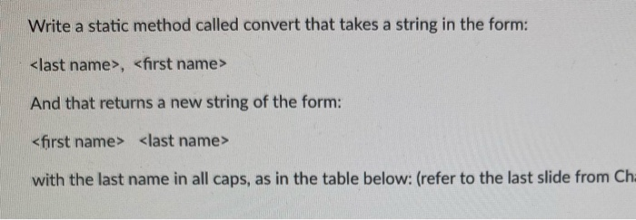 Solved Write a static method called convert that takes a | Chegg.com