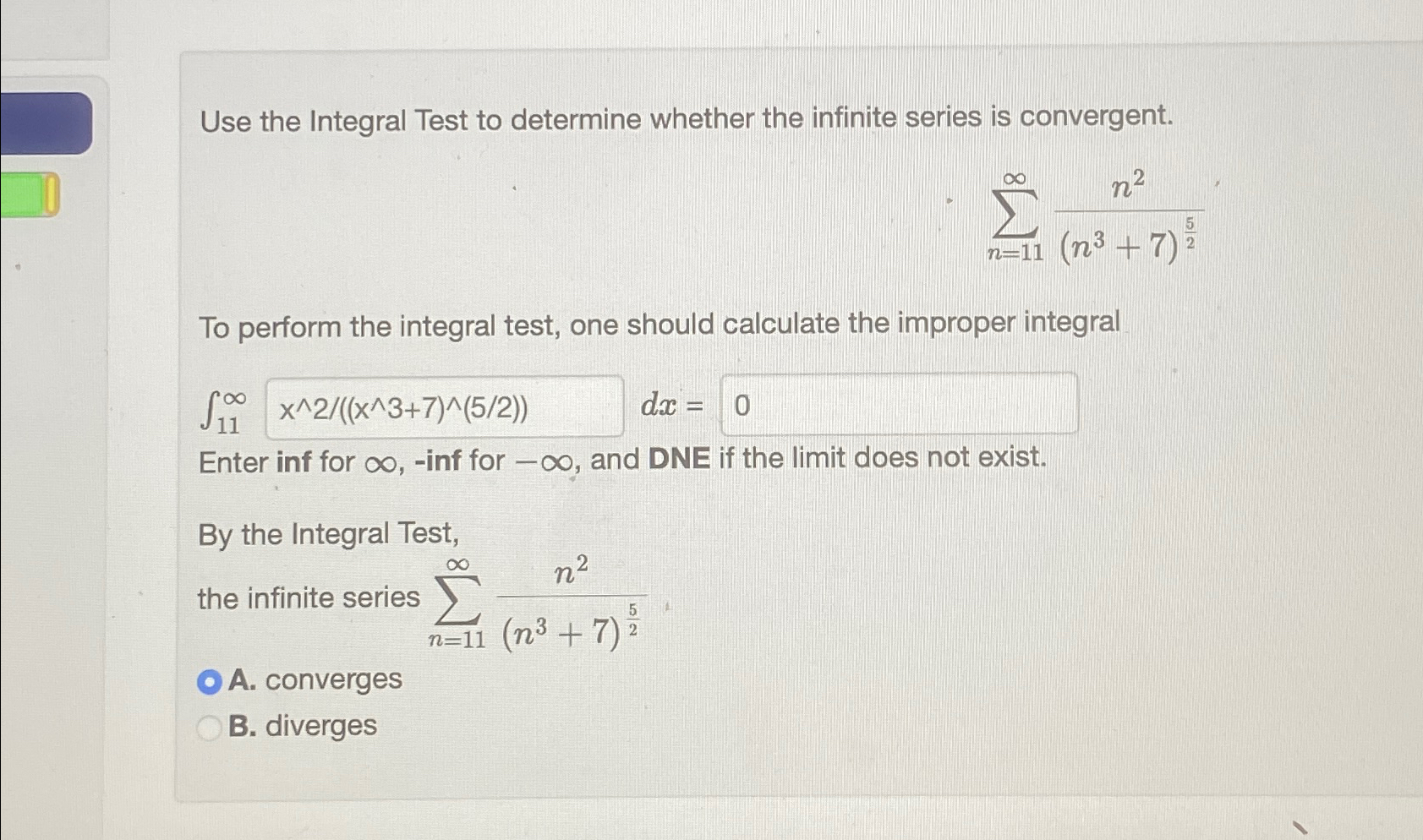 Solved Use the Integral Test to determine whether the | Chegg.com