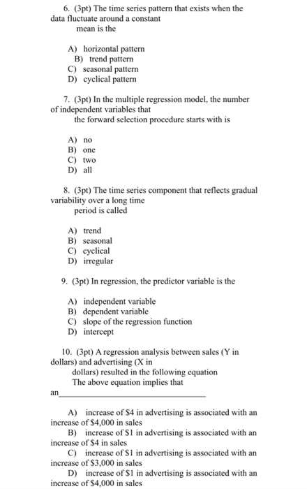 Solved 6. (3pt) The time series pattern that exists when the | Chegg.com