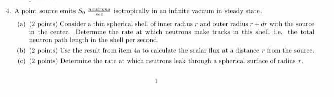 Solved 4. A point source emits So WMA isotropically in an | Chegg.com