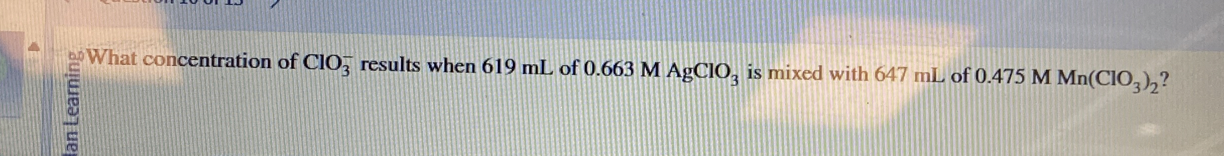 Solved What concentration of ClO3-results when 619 ﻿mL of | Chegg.com