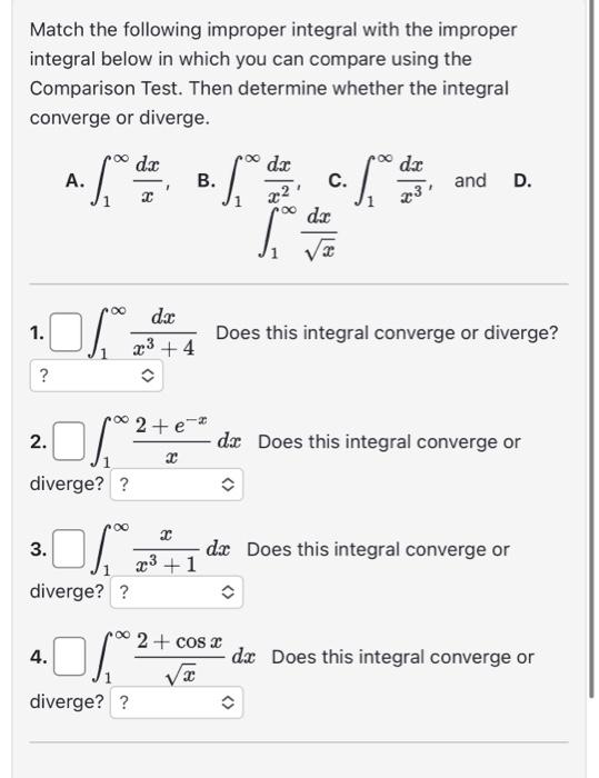 Solved Match the following improper integral with the | Chegg.com