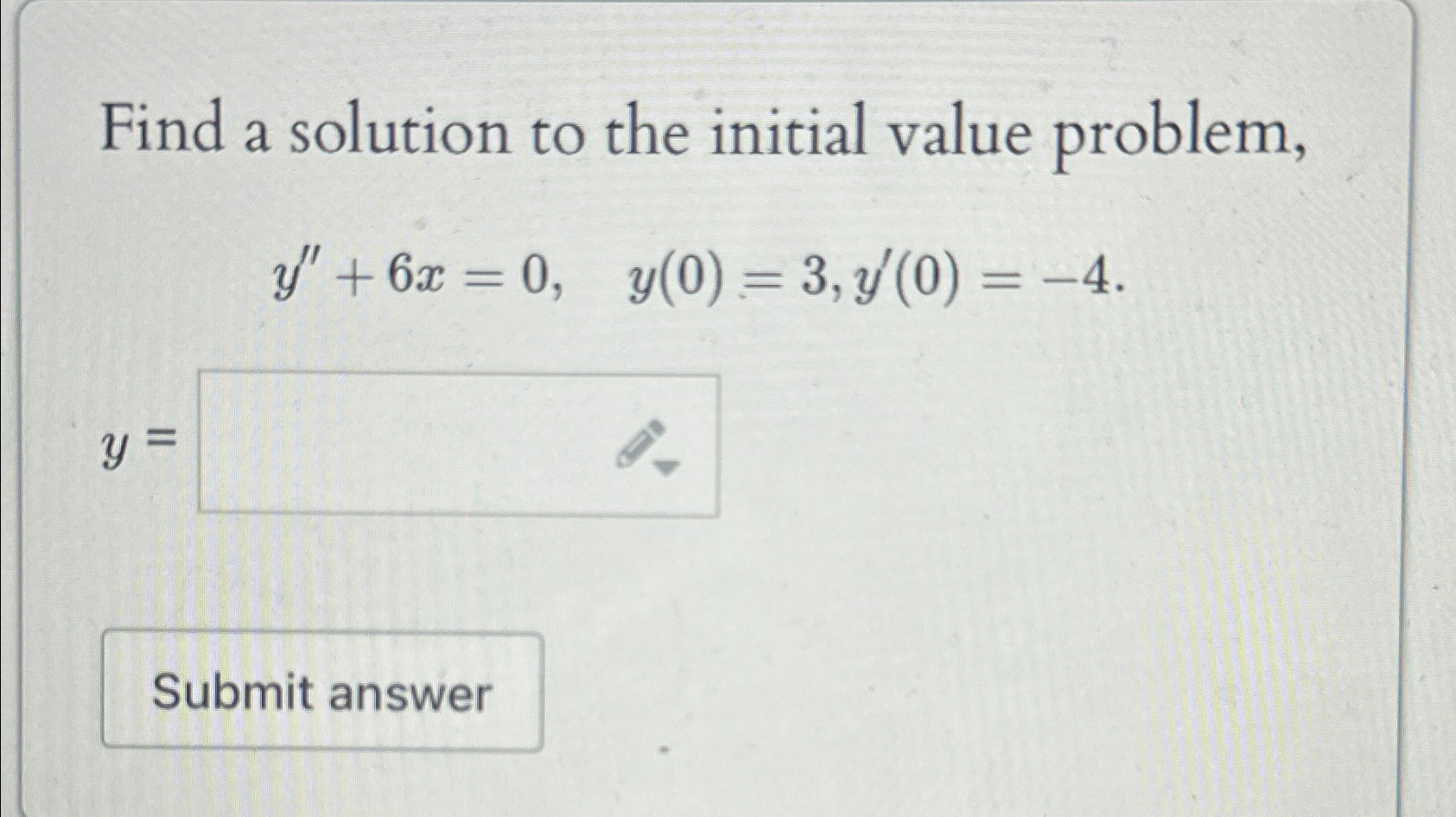 Find a solution to the initial value | Chegg.com