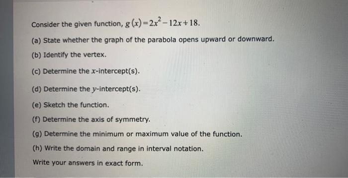 Solved Consider the given function, g(x)=2x2−12x+18. (a) | Chegg.com