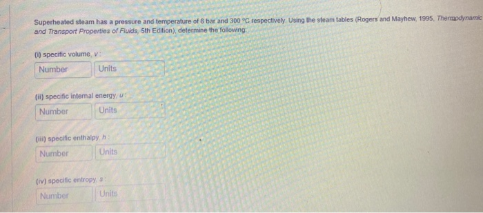 Solved Superheated steam has a pressure and temperature of 8 | Chegg.com