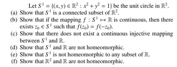 Solved Let S1={(x,y)∈R2:x2+y2=1} be the unit circle in R2. | Chegg.com