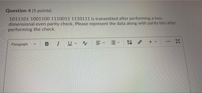 Solved Question 4 (5 points) 1011101 1001100 1110011 1110111 | Chegg.com