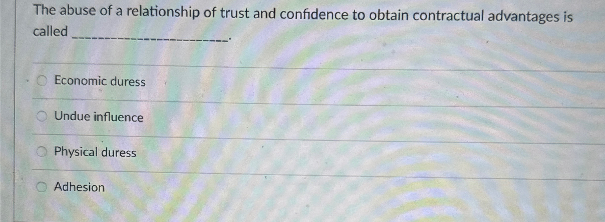 Solved The abuse of a relationship of trust and confidence | Chegg.com