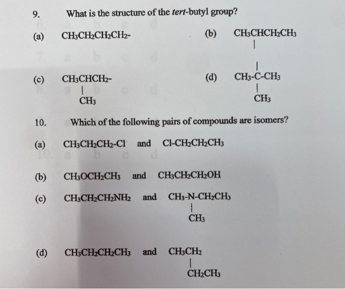 Solved 9. What is the structure of the tert-butyl group? (a) | Chegg.com