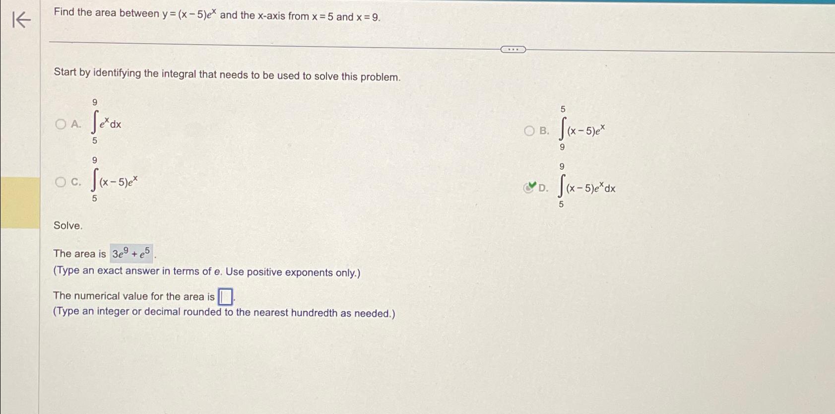 Solved Find the area between y=(x-5)ex ﻿and the x-axis from | Chegg.com