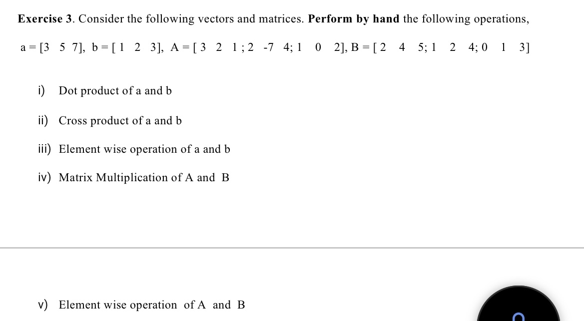 Exercise 3. ﻿Consider the following vectors and | Chegg.com