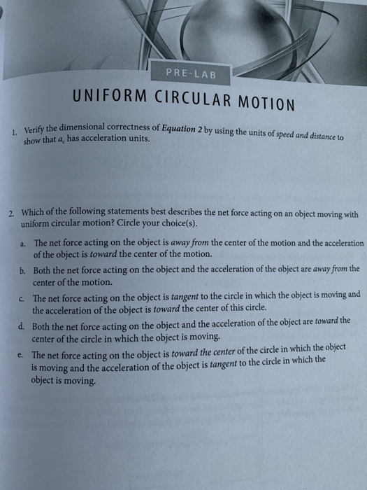 Solved PRE-LAB UNIFORM CIRCULAR MOTION 1. Verify the | Chegg.com