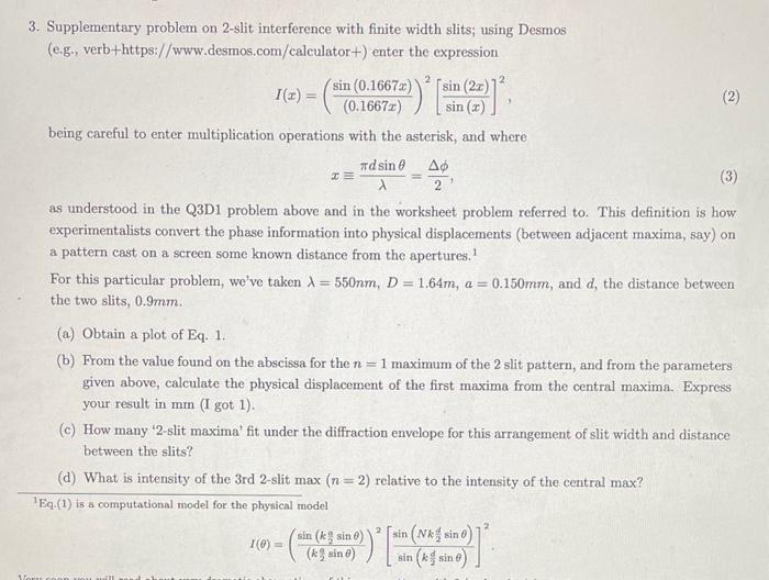 Solved 3. Supplementary problem on 2-slit interference with | Chegg.com