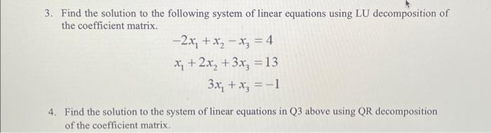 Solved Find the solution to the following system of linear | Chegg.com