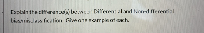 Solved Explain the difference(s) between Differential and | Chegg.com