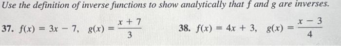 Solved Use the definition of inverse functions to show | Chegg.com